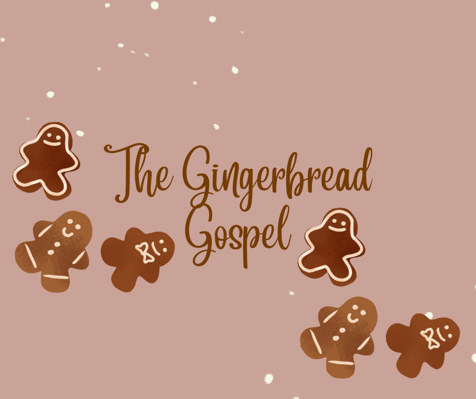 The Gingerbread Gospel | Hands Full of Blessings